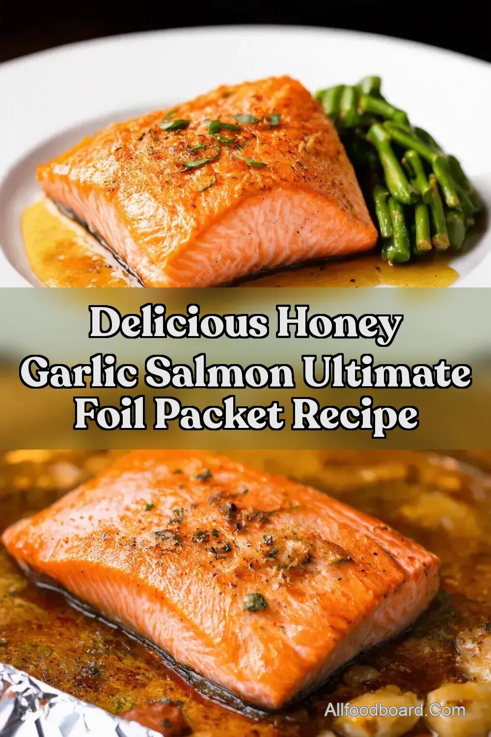 Honey Garlic Salmon Baked My Easy Foil Packet Recipe - All…