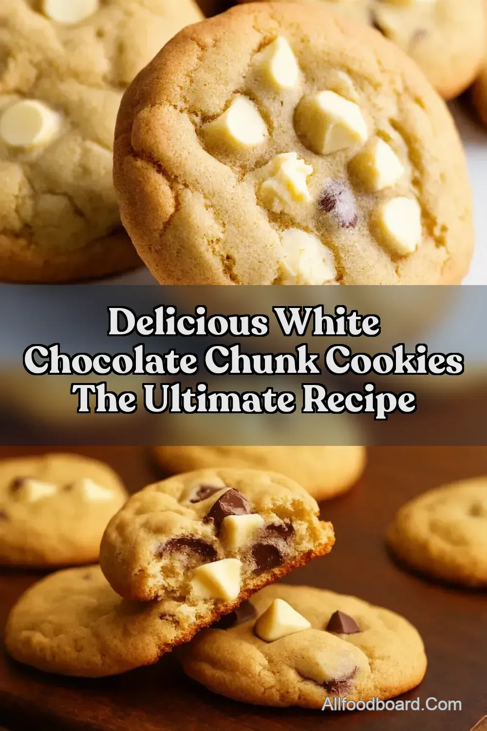 Dreamy White chocolate chunk cookies A Classic Treat - All…