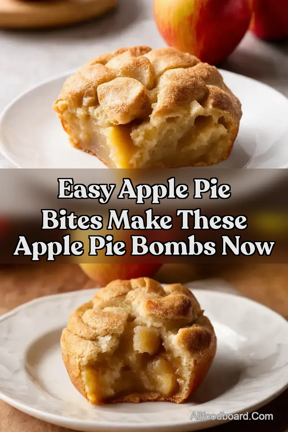 Apple Pie Bombs Easy BiteSized Apple Pie - All Food Board