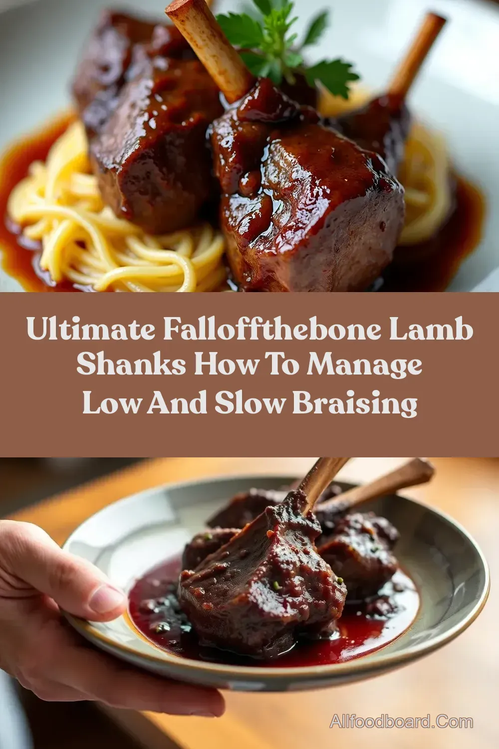 Mastering the Managed Braise FallOffTheBone Lamb Shanks…